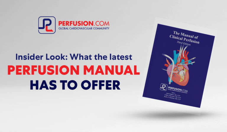 Insider Look: What the Latest Perfusion Manual Has to Offer - Perfusion.com